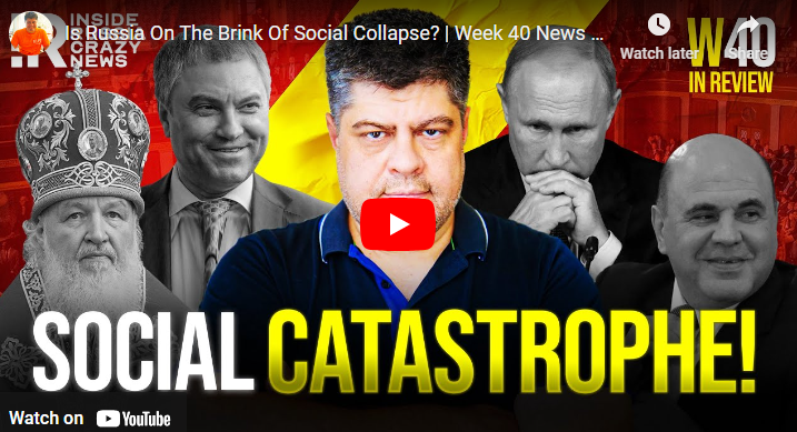 Is Russia On The Brink Of Social Collapse? | Week 40 News Update From ...