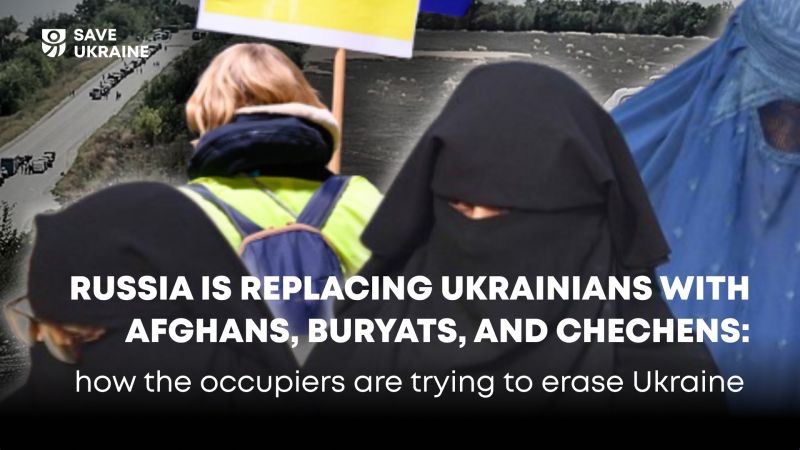 Russia is inserting Chechens, Buryats and Afghans into occupied ...