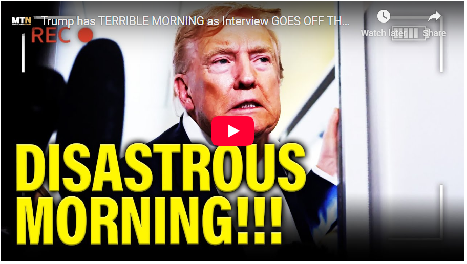 Trump has TERRIBLE MORNING as Interview GOES OFF THE RAILS – Ukraine ...